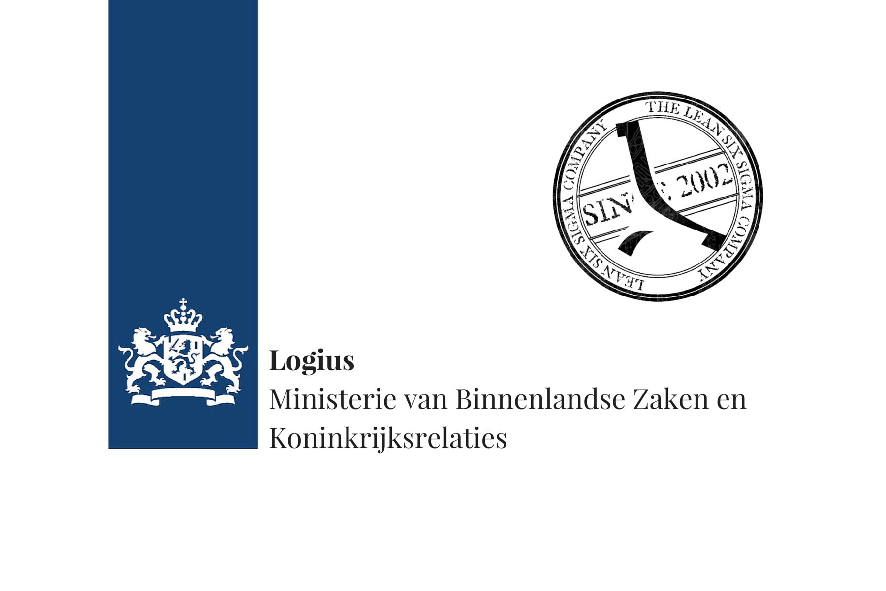 Logisch: Lean Six Sigma bij Logius - The Lean Six Sigma Company